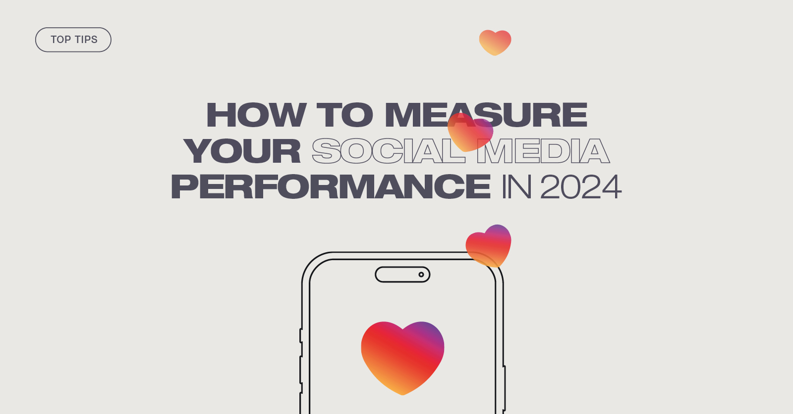 How to measure your social media performance in 2024 | Fireworx